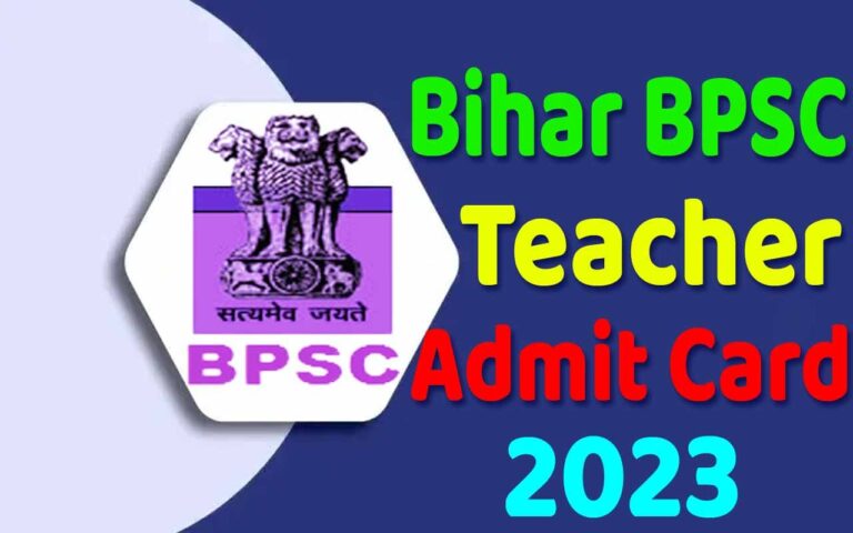 Bihar BPSC Teacher Admit Card 2023 Download Link (Active) for TGT, PGT ... Bihar BPSC Teacher Admit Card 2023 Download Link (Active) for TGT, PGT ...